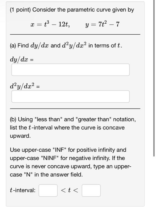 Solved (1 point) Consider the parametric curve given by | Chegg.com