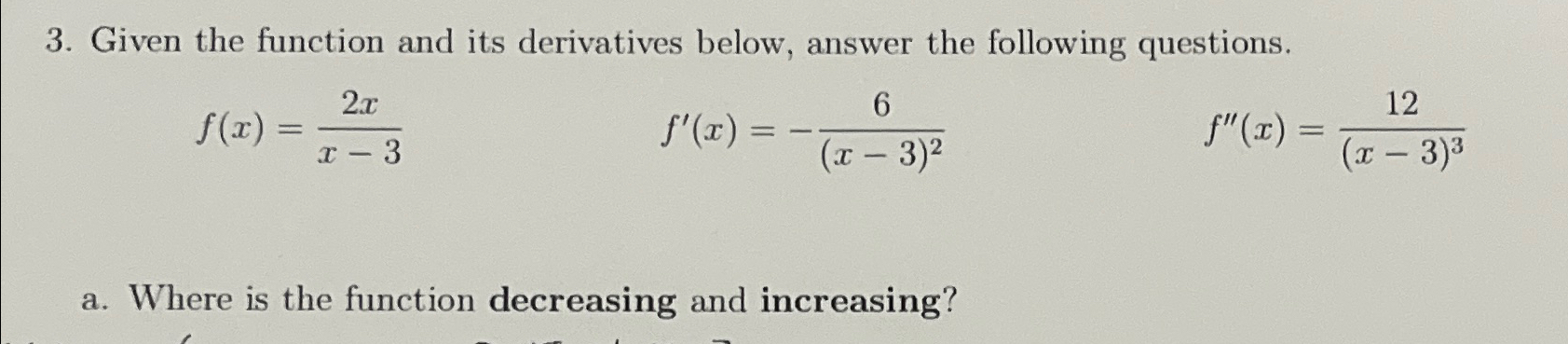 Solved Given the function and its derivatives below, answer | Chegg.com