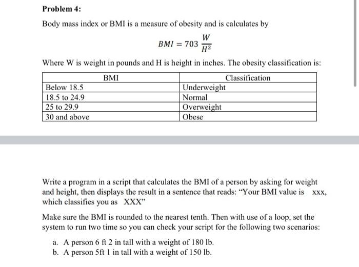Solved Problem 4 Body Mass Index Or Bmi Is A Measure Of 