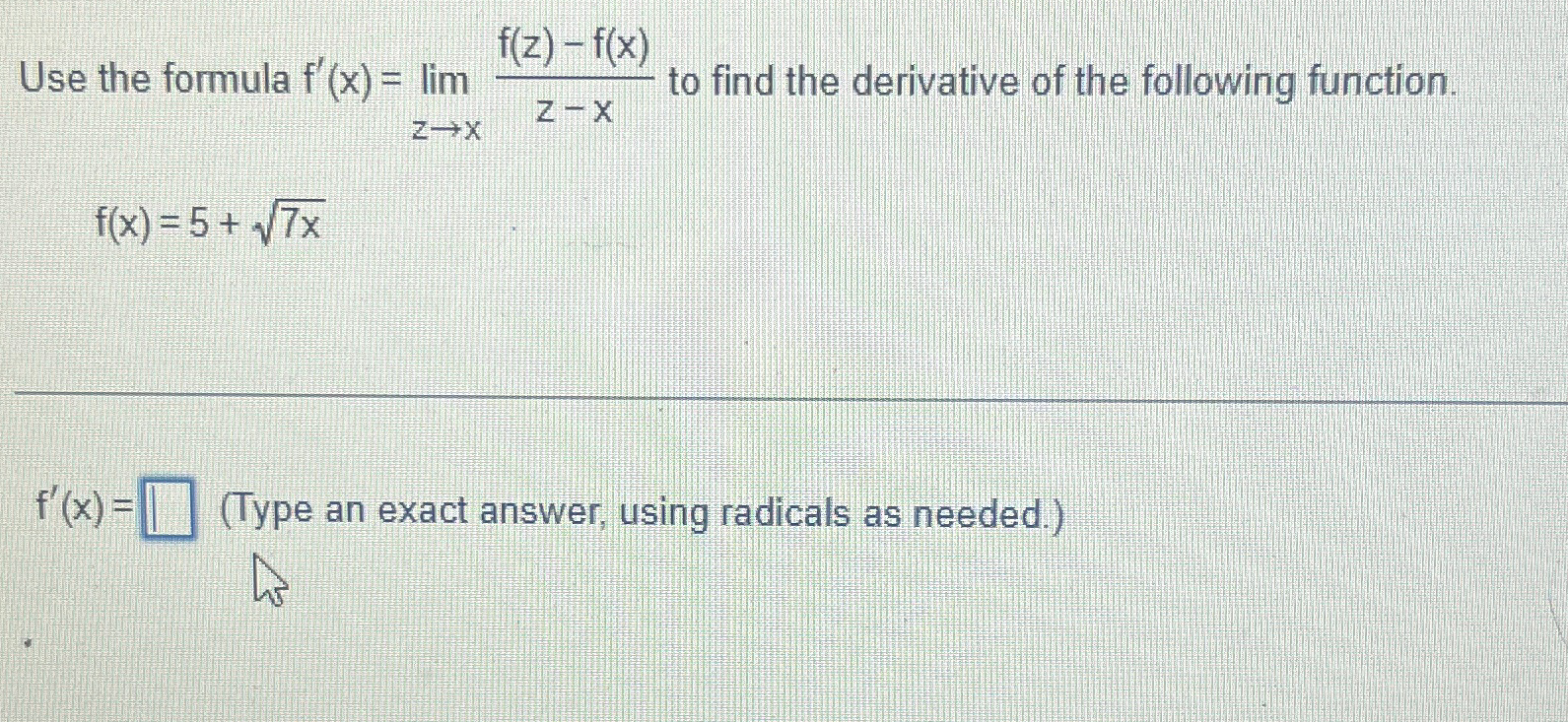 Solved Use The Formula F X Limz→xf Z F X Z X ﻿to Find The