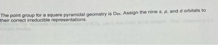 Solved ANSWER ASAP PLSThe point group for a square pyramidal | Chegg.com