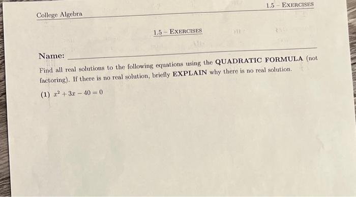 Solved College Algebra:find all real solutions to the | Chegg.com