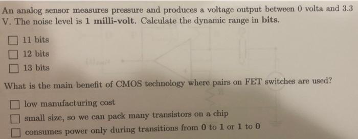 Solved An analog sensor measures pressure and produces a | Chegg.com
