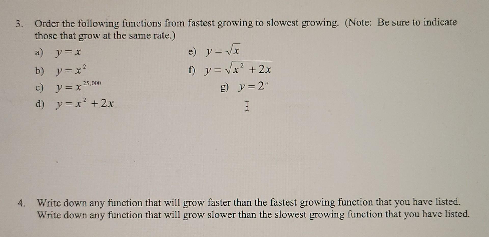Solved 3. Order the following functions from fastest growing | Chegg.com
