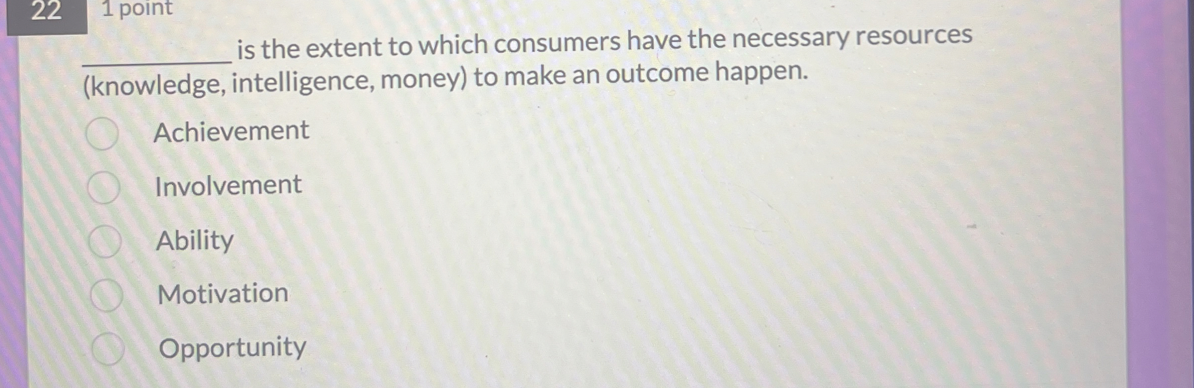 Solved 221 ﻿pointis the extent to which consumers have the | Chegg.com