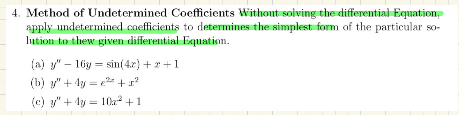 Method of Undetermined Coefficients Without solving | Chegg.com