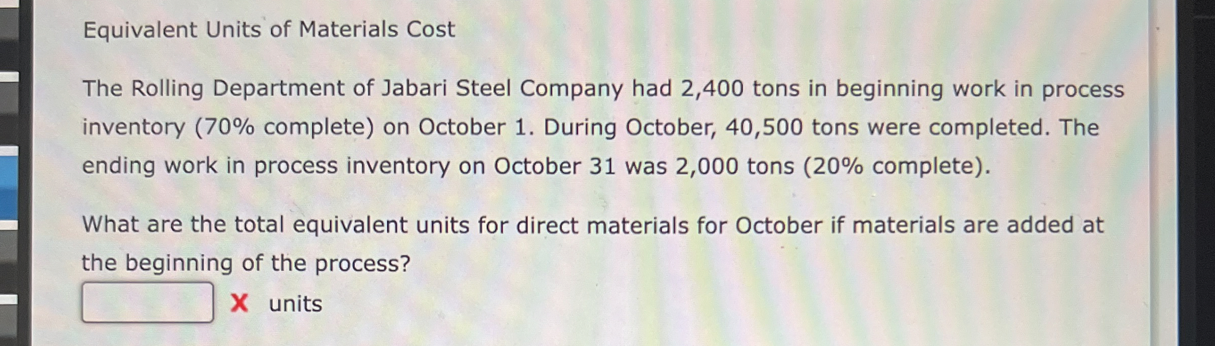 Solved Equivalent Units of Materials CostThe Rolling | Chegg.com