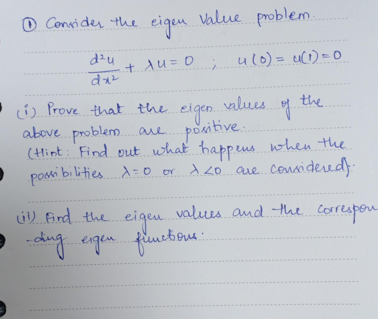Solved Value problem. Consider the eigen d²u + Au=0 ulo)= | Chegg.com