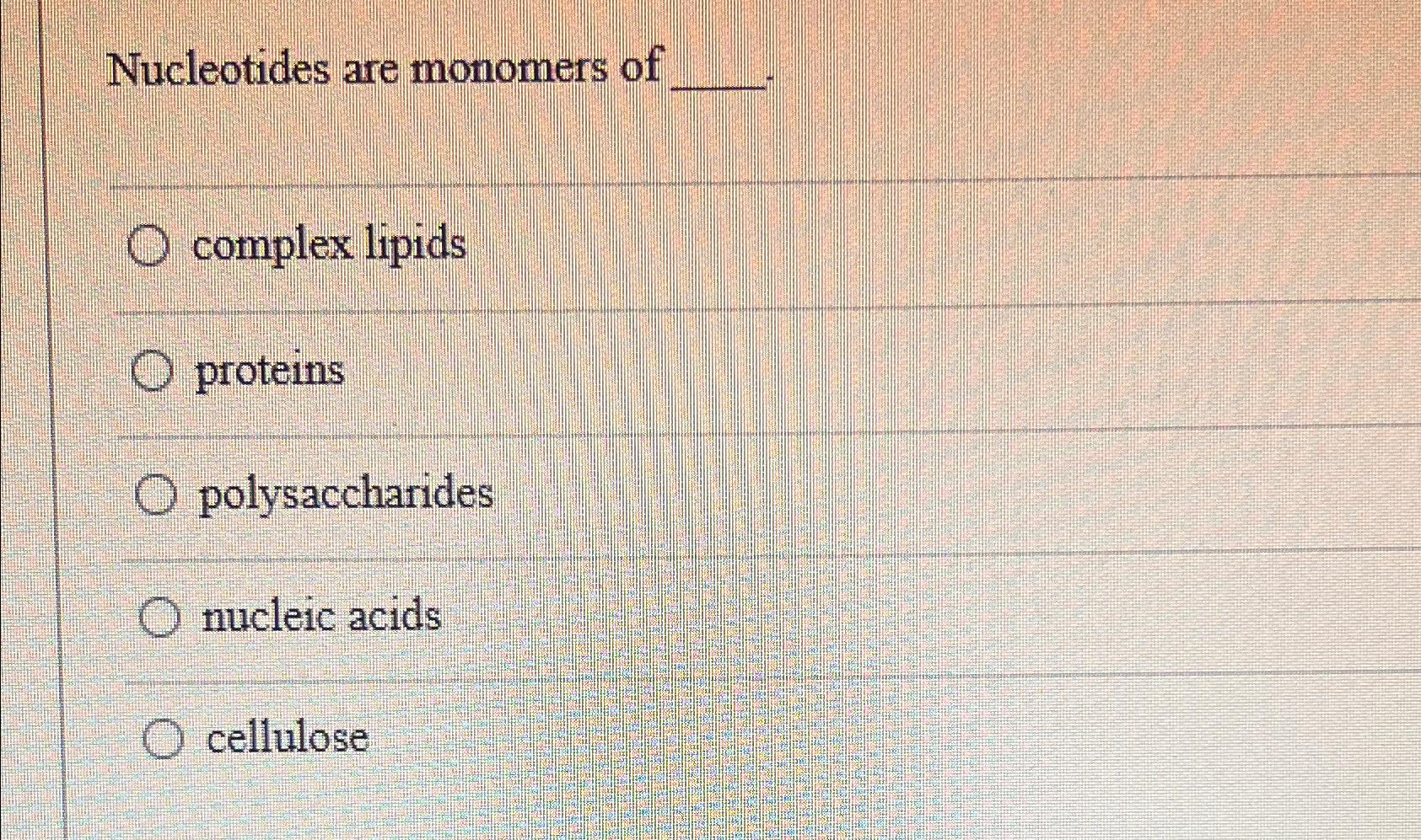 Solved Nucleotides are monomers ofcomplex | Chegg.com