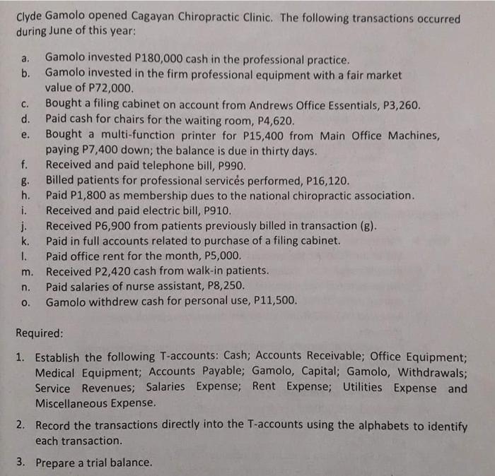 Solved C. e. Clyde Gamolo opened Cagayan Chiropractic | Chegg.com