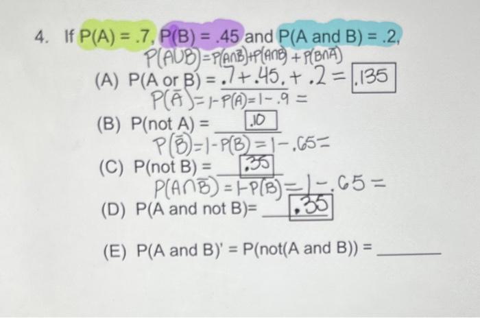 Solved P(A)=.7,P(B)P(A∪B)=.45 and P(A and | Chegg.com