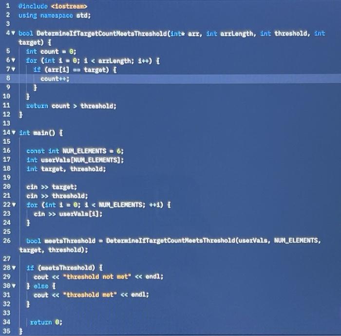 Solved Input Integer Target Integer Threshold And Integer