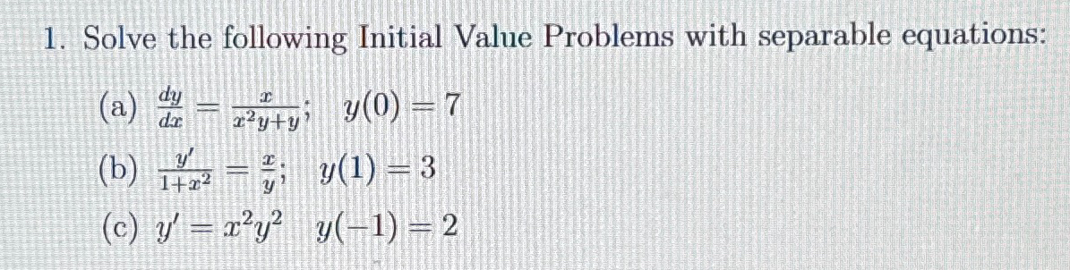 Solved Solve the following Initial Value Problems with | Chegg.com