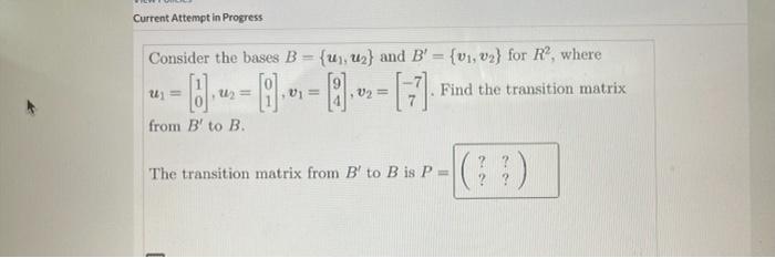 Solved Consider the bases B={u1,u2} and B′={u1′,u2′} for R2, | Chegg.com