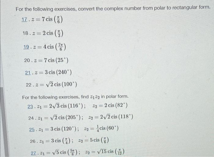 Solved For the following exercises, convert the complex | Chegg.com