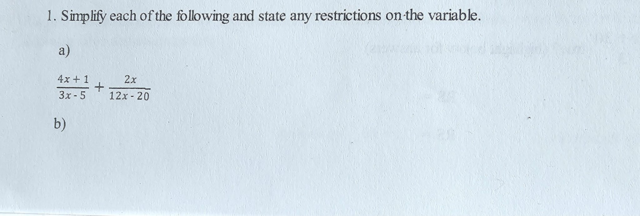 Solved Simplify each of the following and state any | Chegg.com