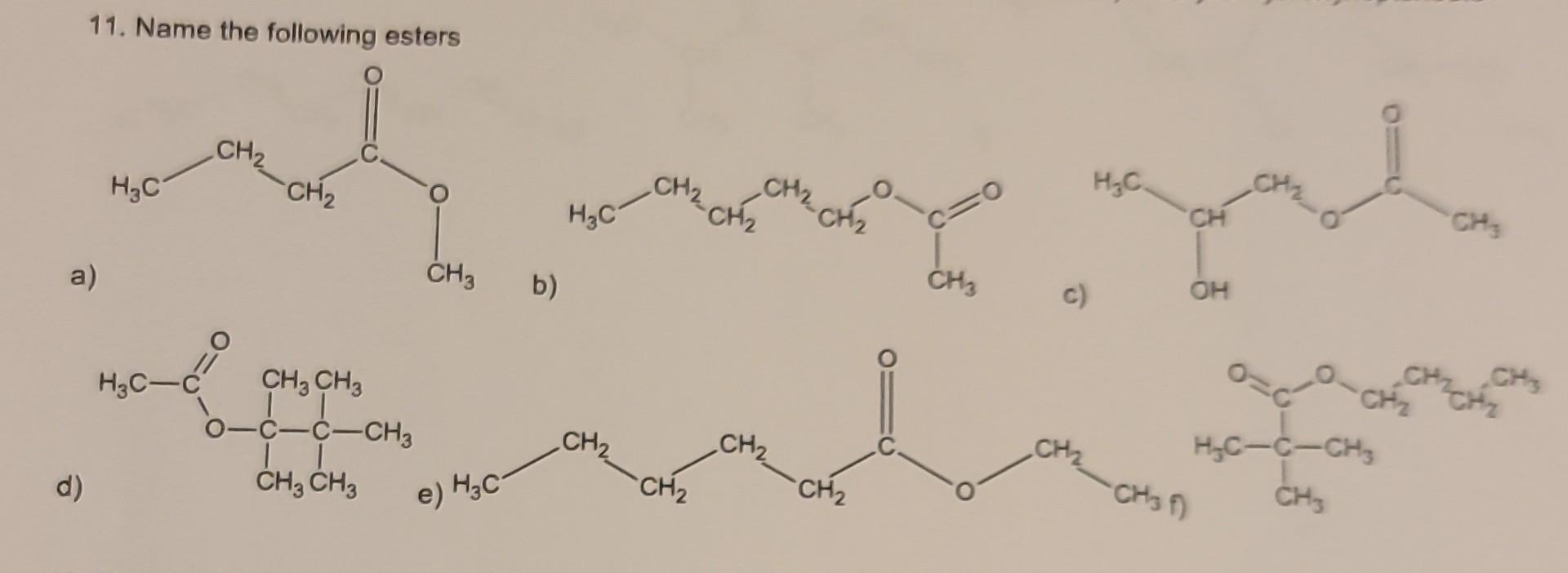 Solved 11. Name the following esters b) | Chegg.com