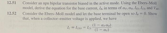 Solved 12.52 Consider the Ebers-Moll model and let the base | Chegg.com