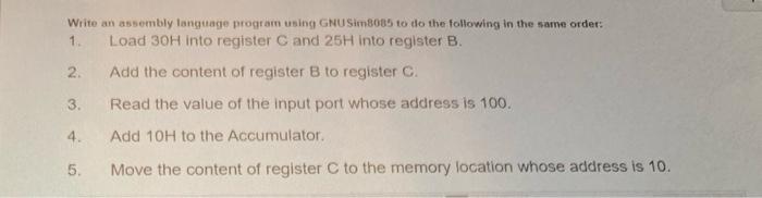 Solved Write an assembly language program using GNU SIM8085 | Chegg.com