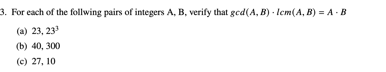 Solved For each of the follwing pairs of integers A, ﻿B, | Chegg.com