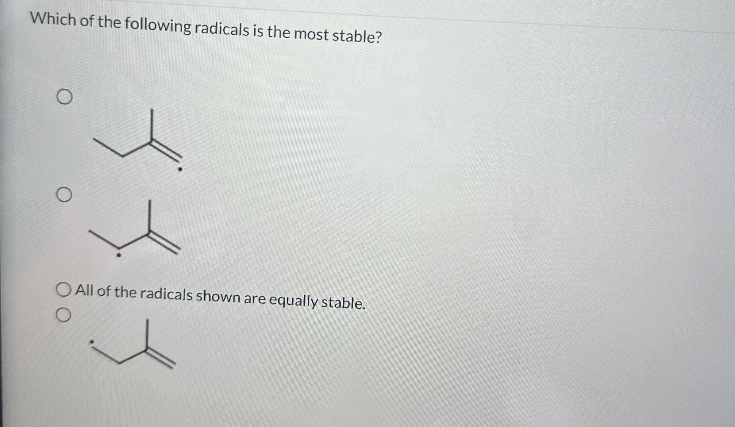 Solved Which of the following radicals is the most | Chegg.com