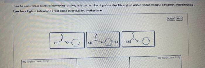 Solved Rank the same esters in order of decreasing | Chegg.com