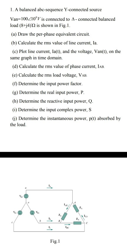 Solved 1. A balanced abc-sequence Y-connected source | Chegg.com