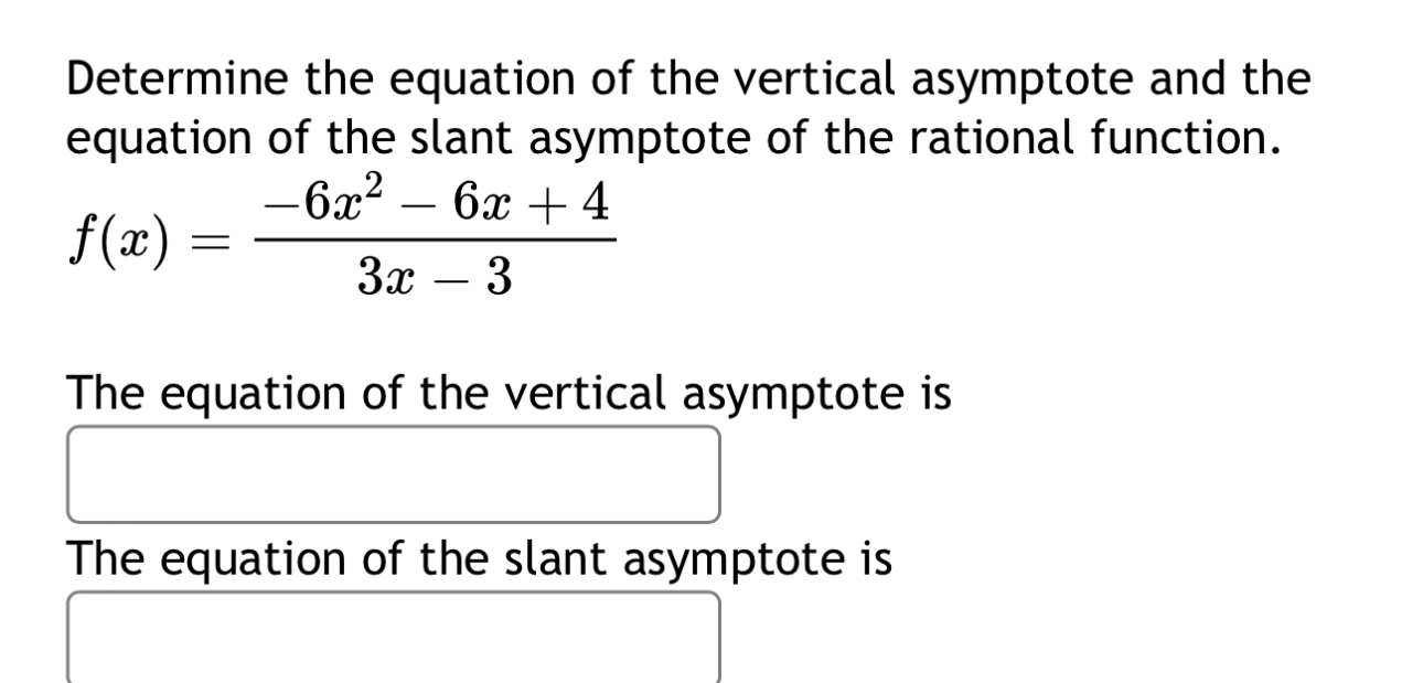 Solved Determine the equation of the vertical asymptote and | Chegg.com