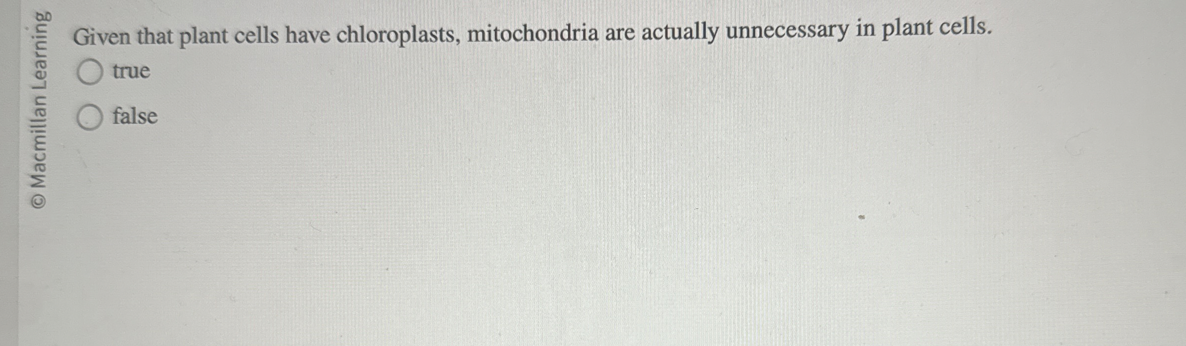 Solved Given that plant cells have chloroplasts, | Chegg.com