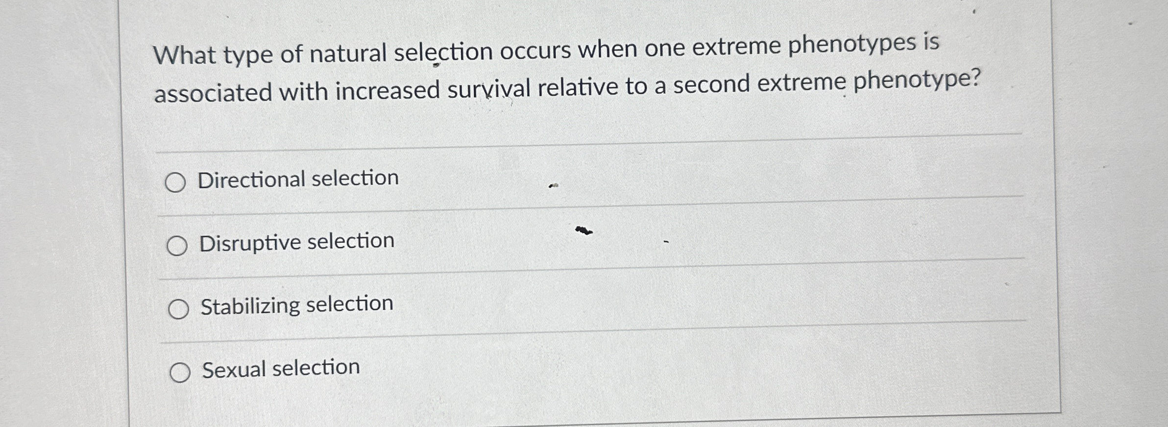 Solved What type of natural selection occurs when one | Chegg.com