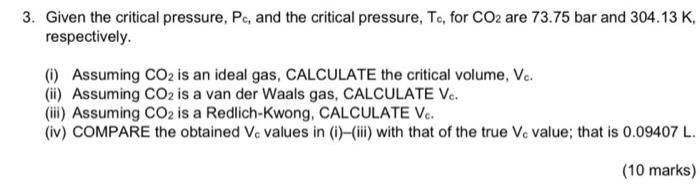 Solved 3. Given the critical pressure, Pc, and the critical | Chegg.com