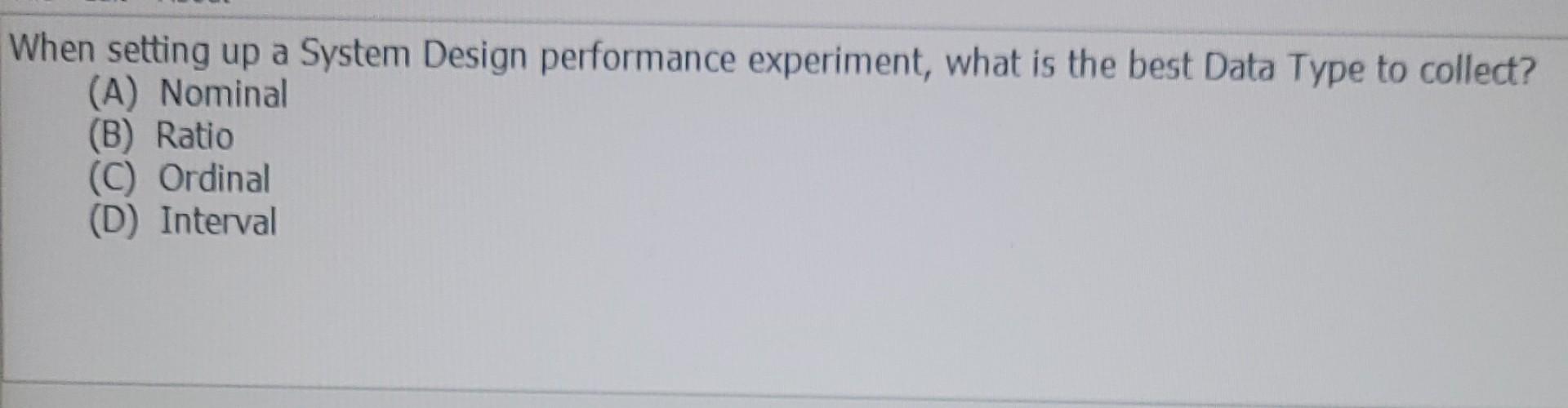 Solved When setting up a System Design performance | Chegg.com