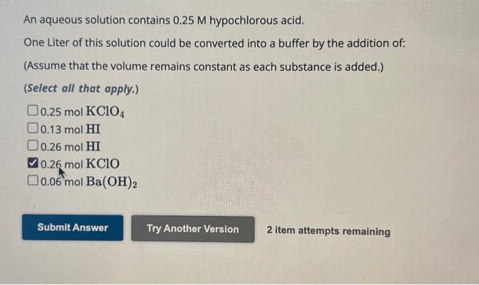 Solved An aqueous solution contains 0.25 M hypochlorous | Chegg.com