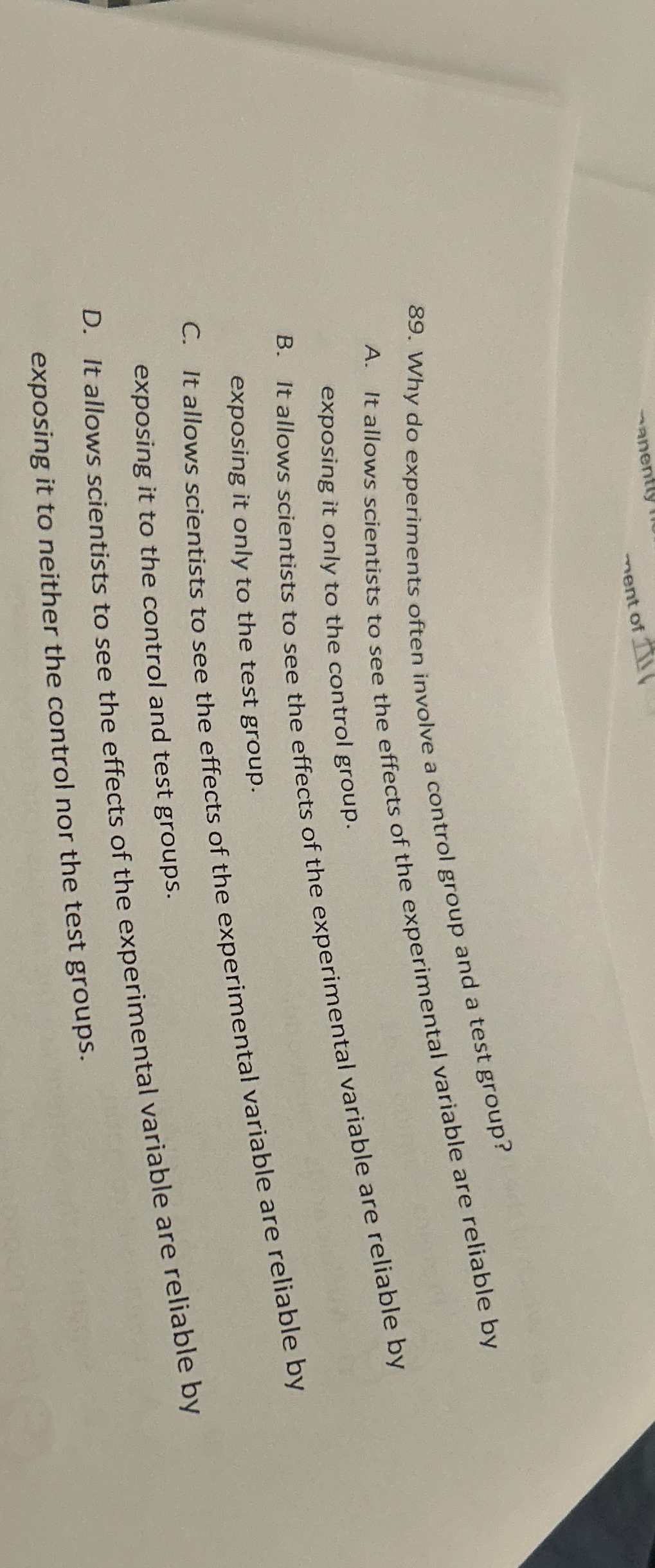 Solved Why do experiments often involve a control group and | Chegg.com