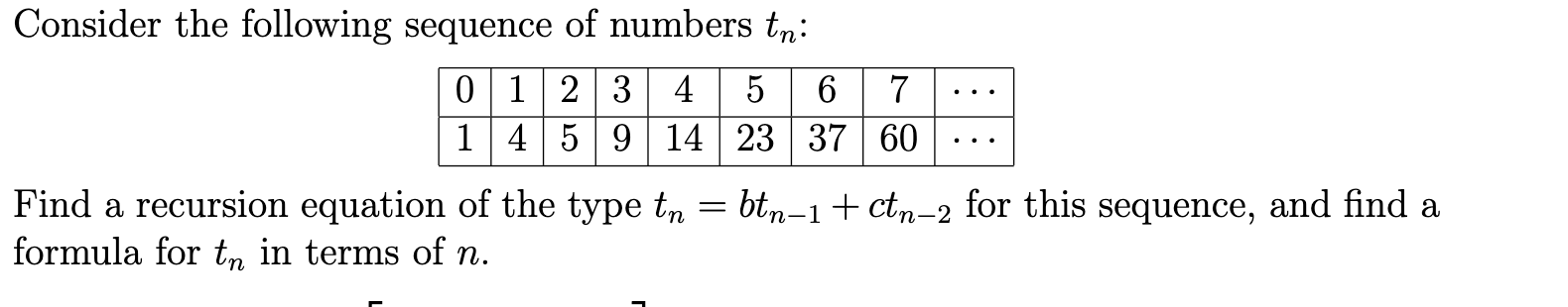 Consider the following sequence of numbers tn ﻿:Find | Chegg.com