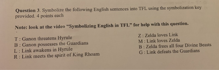 Solved Question 3. Symbolize the following English sentences | Chegg.com