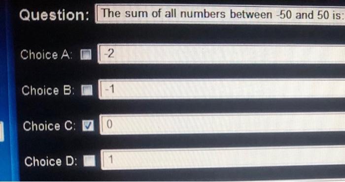 Solved Question: The sum of all numbers between -50 and 50 | Chegg.com