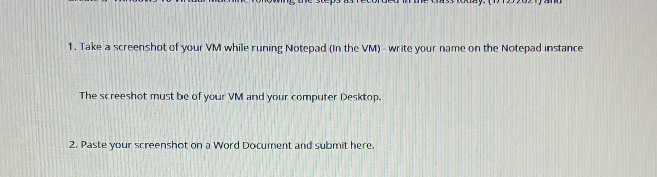 Solved 1. Take a screenshot of your VM while runing Notepad | Chegg.com