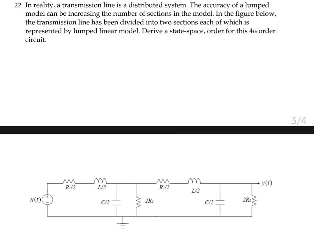 Solved 22. In reality, a transmission line is a distributed | Chegg.com