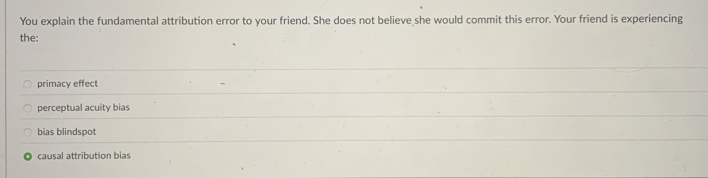 Solved You explain the fundamental attribution error to your | Chegg.com