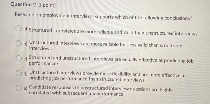 Solved Question 2 (1 point) Research on employment | Chegg.com