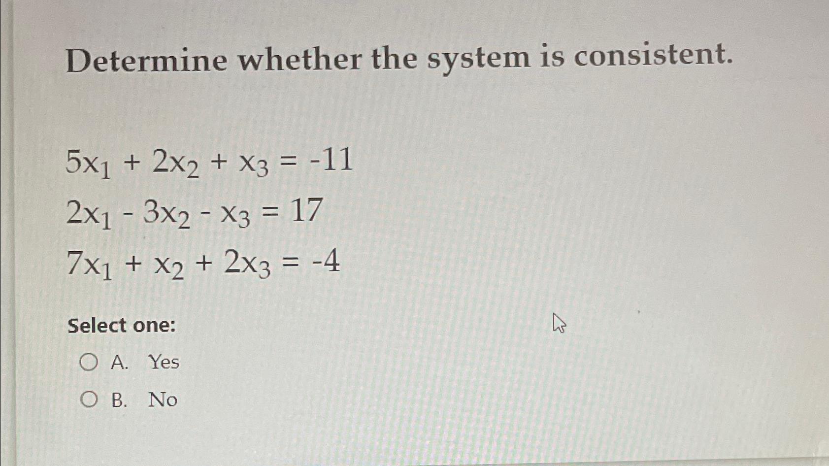 Solved Determine whether the system is | Chegg.com
