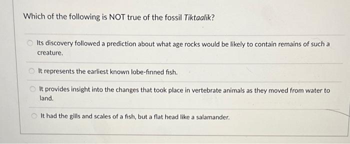 Solved Which of the following is NOT true of the fossil | Chegg.com