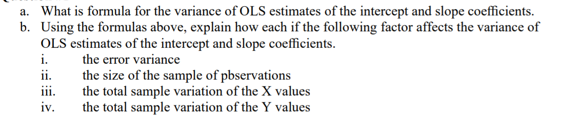 Solved a. What is formula for the variance of OLS estimates | Chegg.com