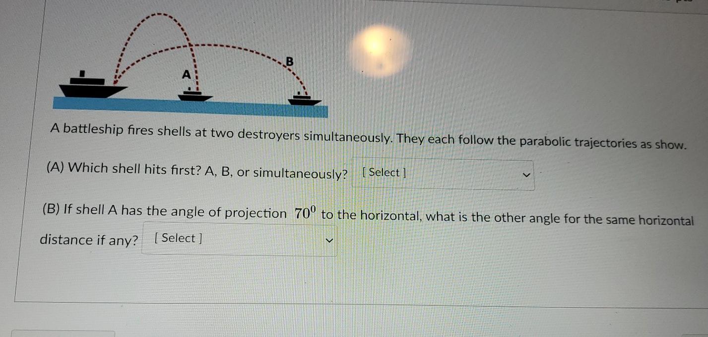Solved A battleship fires shells at two destroyers | Chegg.com