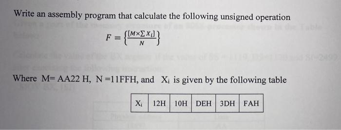 Solved Write An Assembly Program That Calculate The