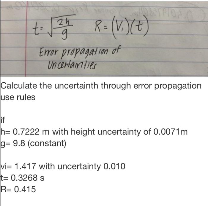 Solved 2h g Error propagation of Uncertainties Calculate the | Chegg.com