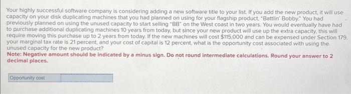 Solved Your highly successful software company is | Chegg.com