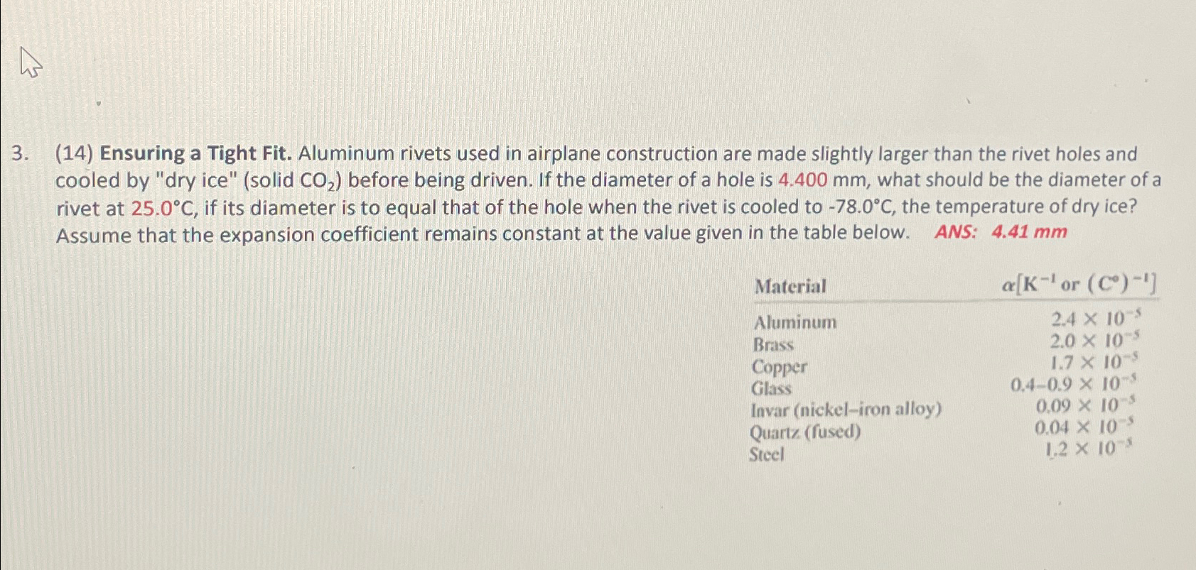 Solved (14) ﻿Ensuring a Tight Fit. Aluminum rivets used in | Chegg.com