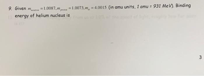Solved 9. Given \\( m_{\\text {nemeron }}=1.0087, m_{\\text | Chegg.com